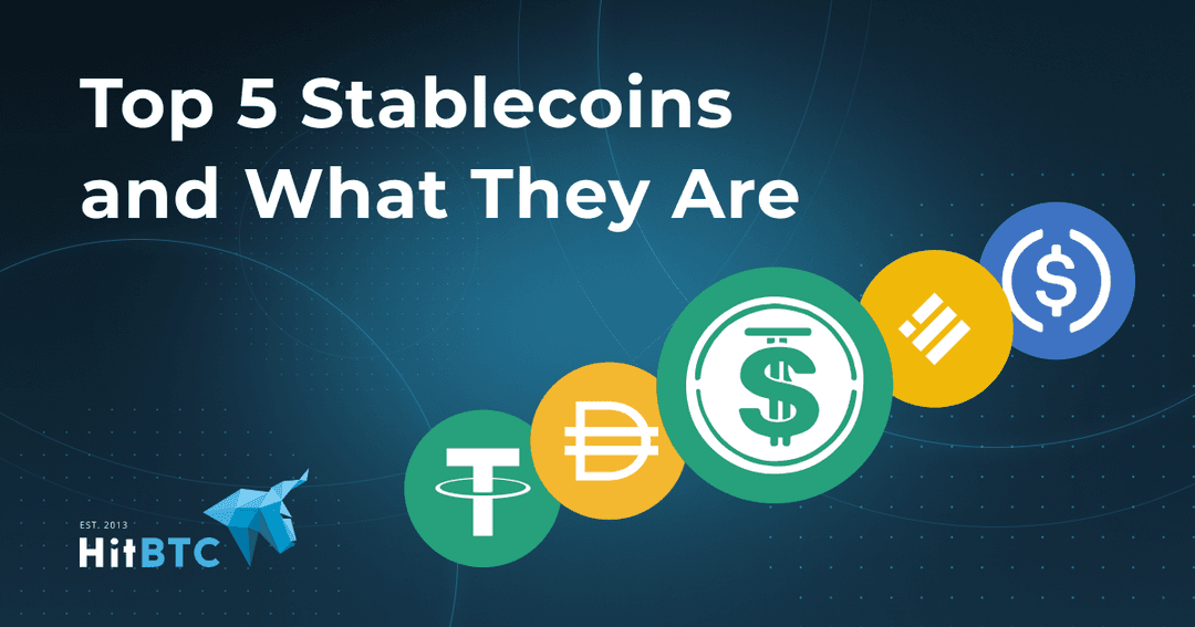 Top 5 Stablecoins and What They Are - Cryptohopper